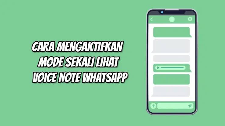 Cara Kirim Pesan Suara Sekali Dilihat Di WhatsApp 2025